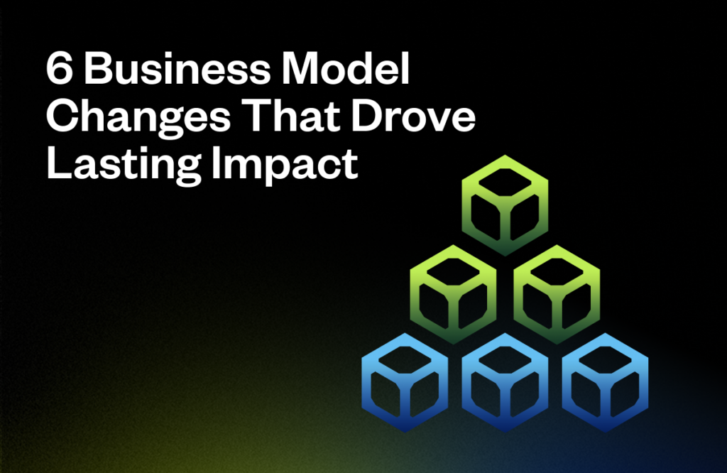 Understanding Business Model Change: 6 Transformative Examples