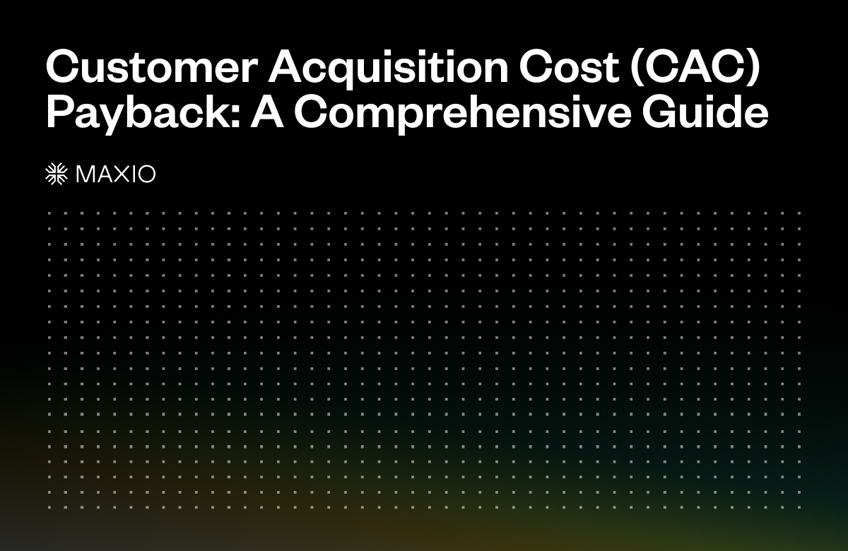 CAC Payback: Why It’s Important and How to Calculate It
