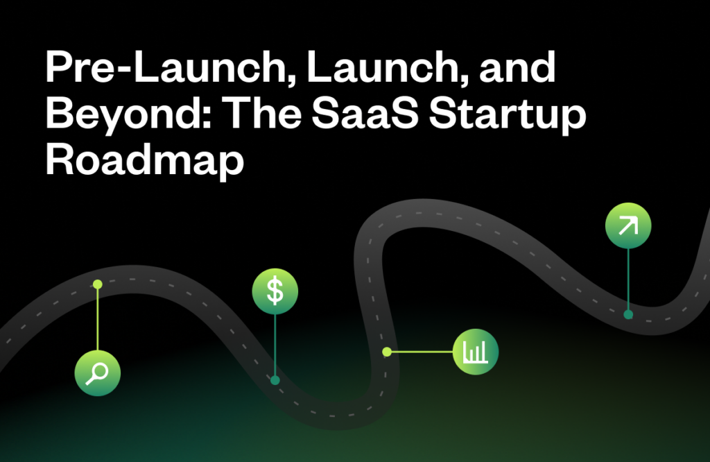 How to Launch a SaaS Product: Step-by-Step Guide | Maxio