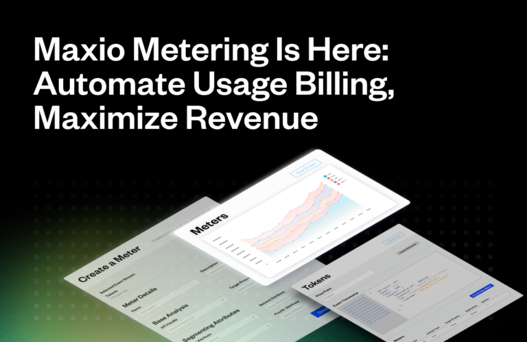 Introducing Maxio Metering: The Next Evolution in Usage-Based Billing ...