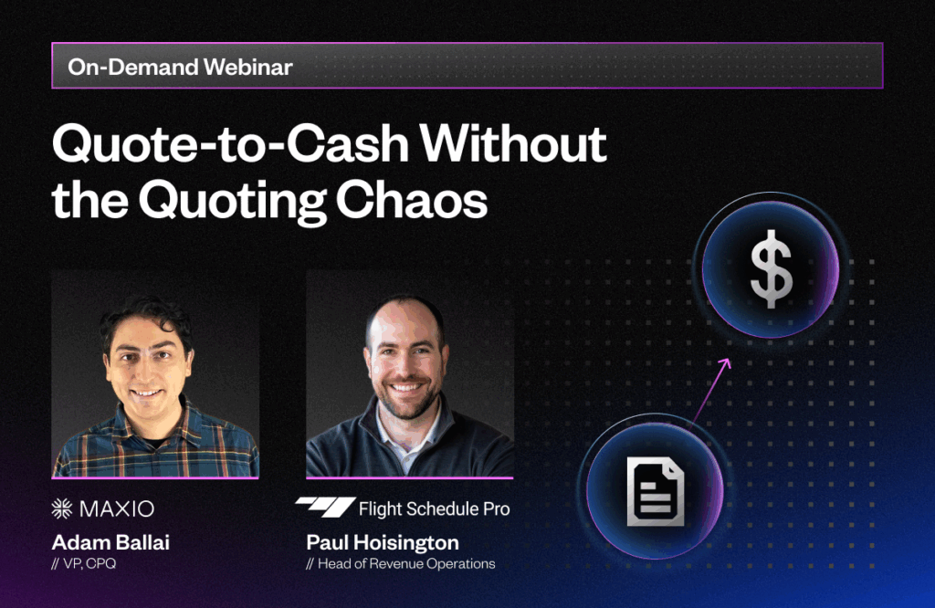 Quote-to-Cash Without the Quoting Chaos | Maxio